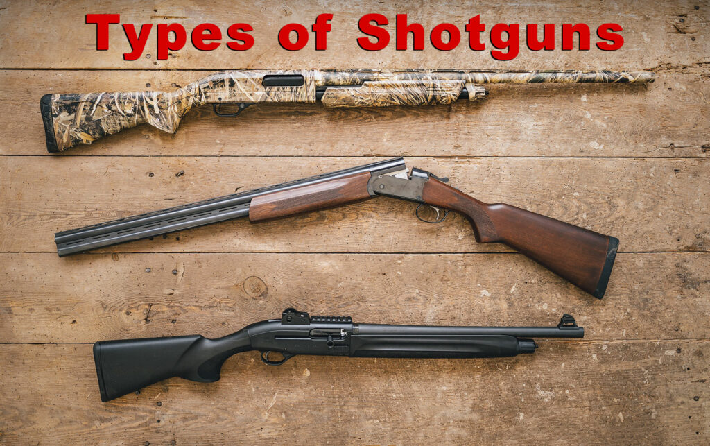 Types Of Shotguns An Easy To Follow Guide Types Of Shotguns An Easy To Follow Guide
